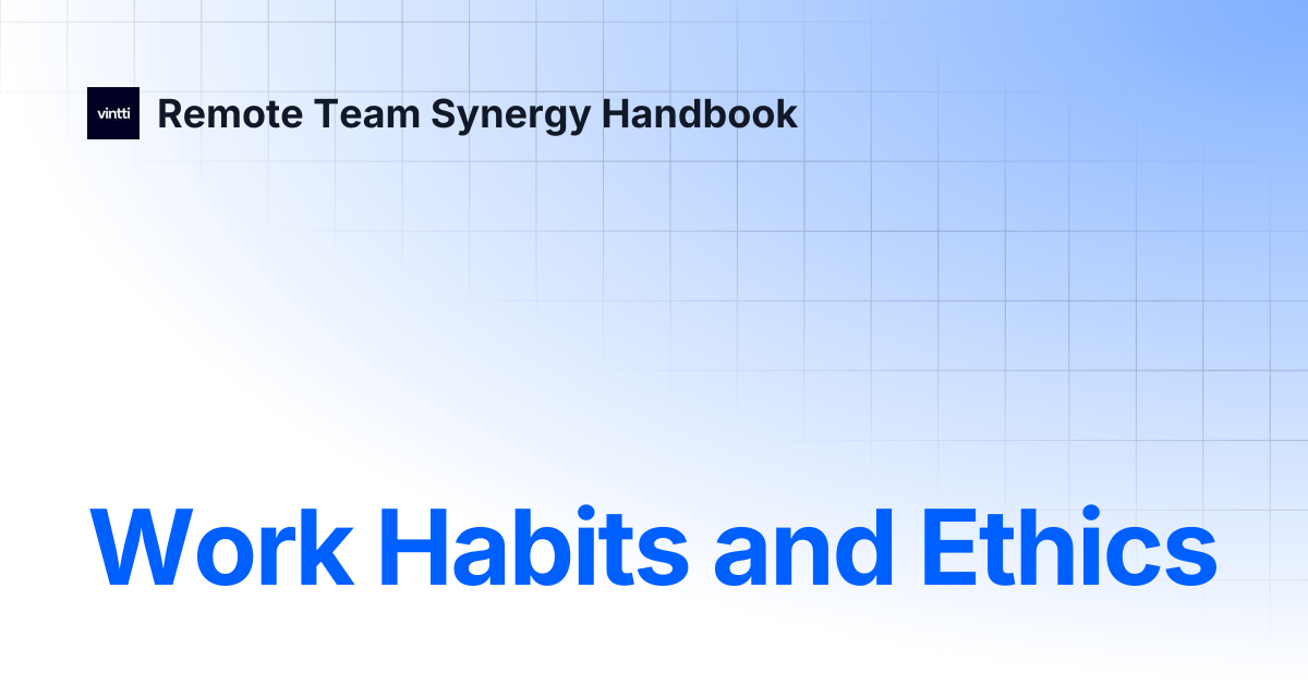 Work Habits And Ethics Remote Team Synergy Handbook
